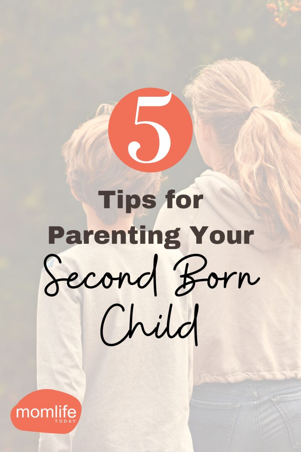 5 Tips for Parenting Your Second Born Child - MomLife Today