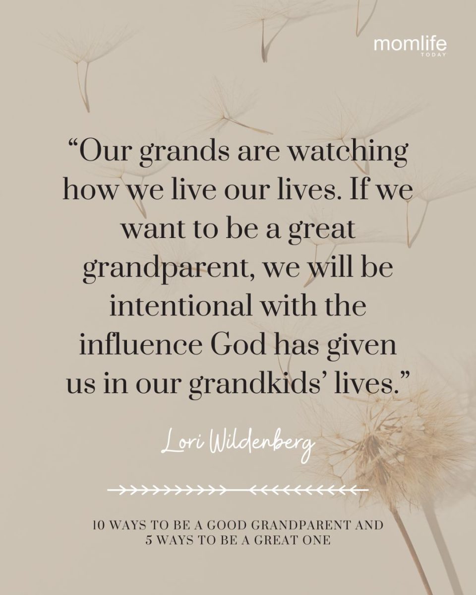 10 Ways to Be a Good Grandparent and 5 Ways to Be a Great One - MomLife ...